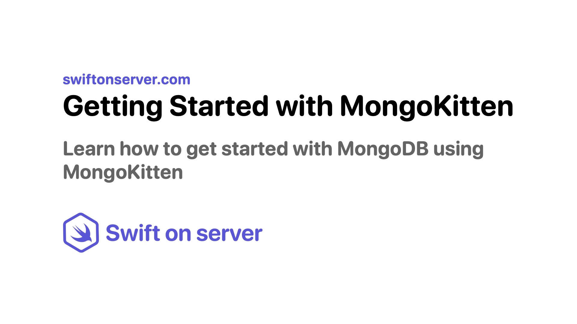 Getting Started with MongoKitten - Swift on server Getting Started with MongoKitten - Swift on server