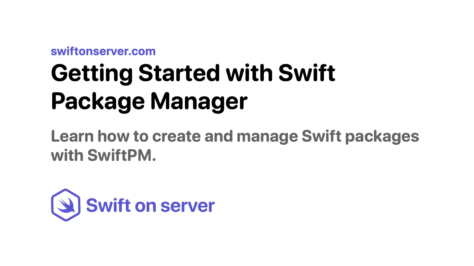 Getting Started with Swift Package Manager - Swift on server Getting Started with Swift Package Manager - Swift on server